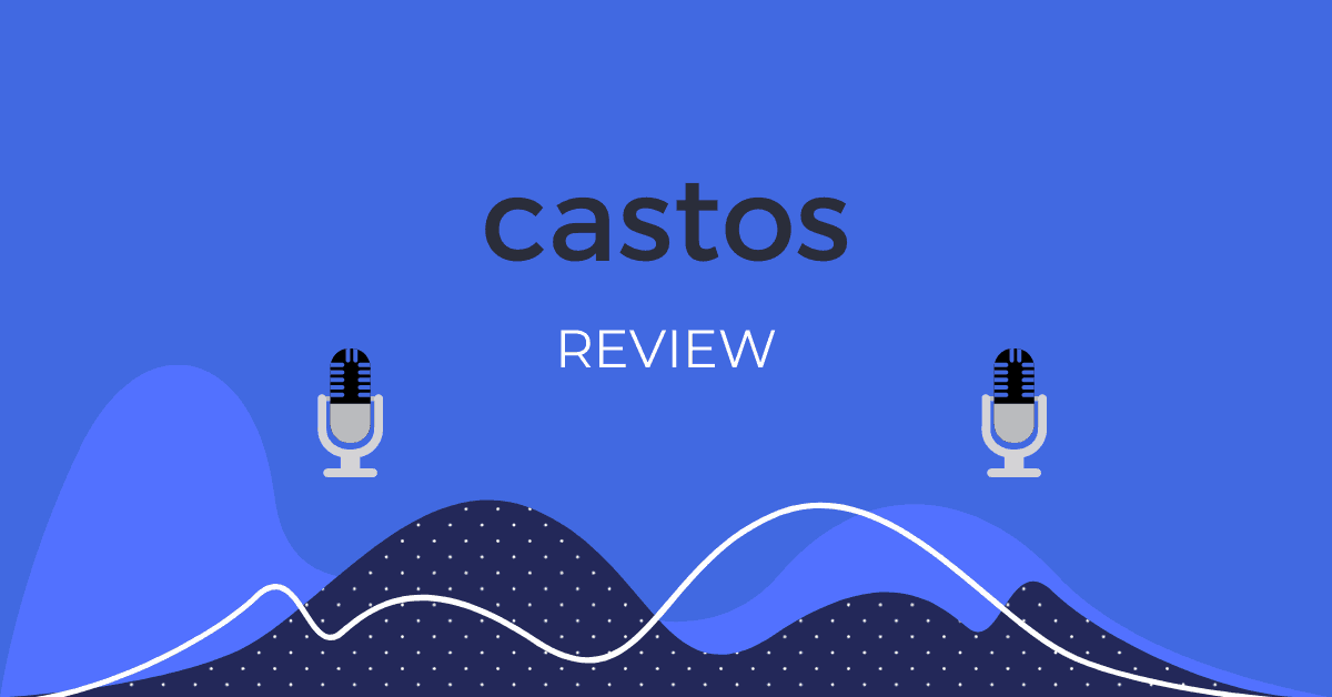 Castos Review - Podcasters Buyers Guide Hosting 2024
