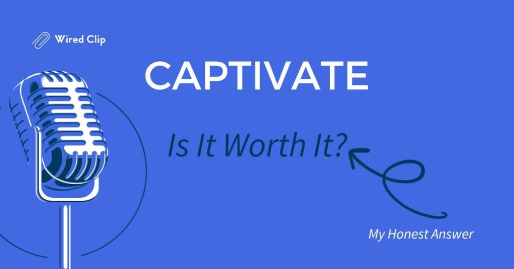 Captivate Podcast Review 2026: Features, Pricing & Benefits