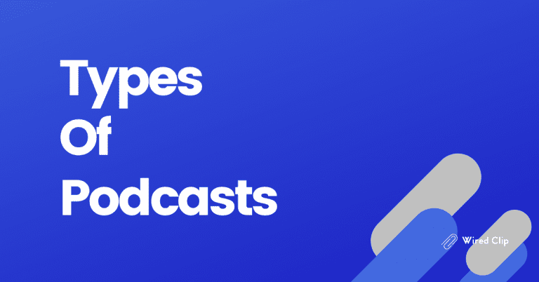 8 Types of Podcasts: Today's Top Formats and Genres