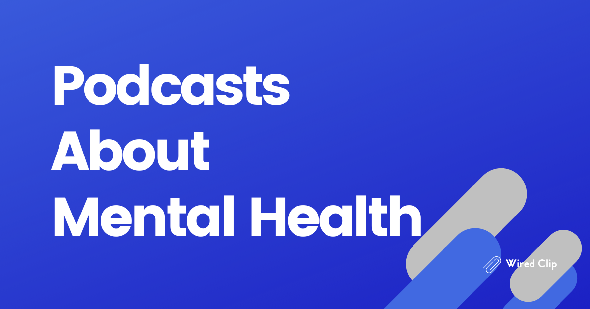 Podcasts About Mental Health