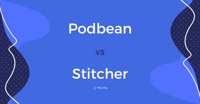 Podbean Vs Stitcher: How To Pick The Perfect Podcast App For You