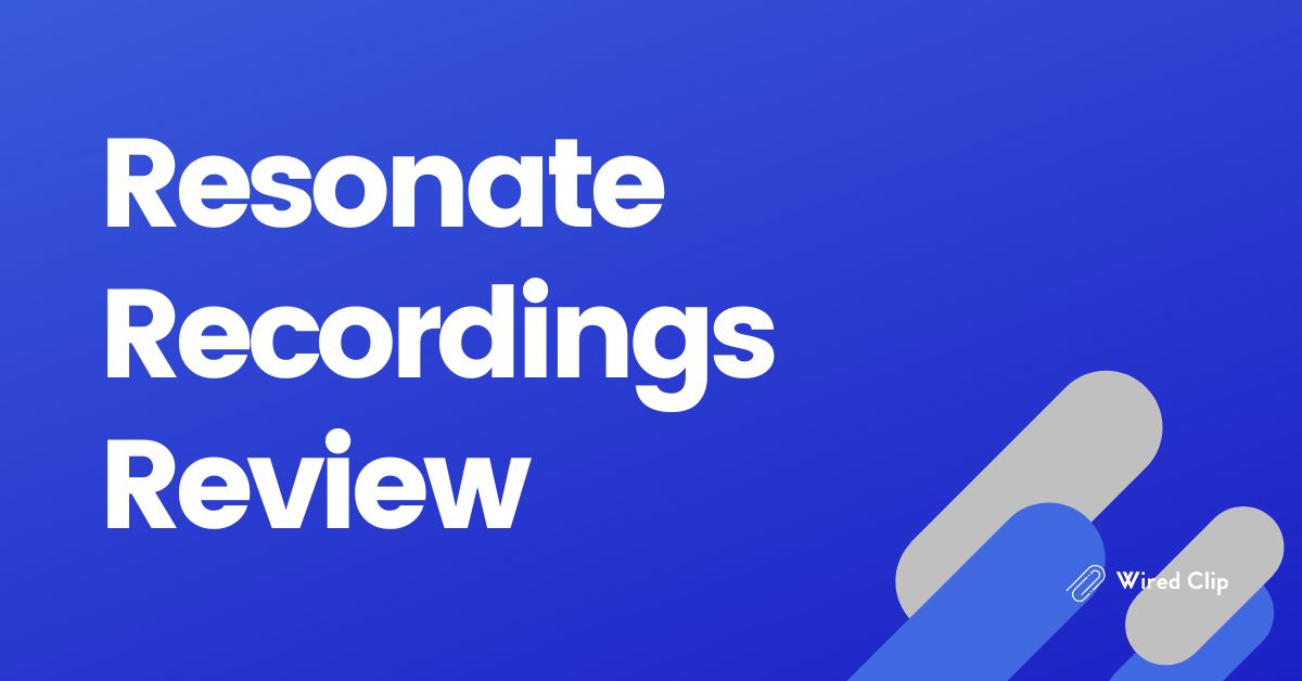 Resonate Recordings Review - Is It Worth Your Time And Money?