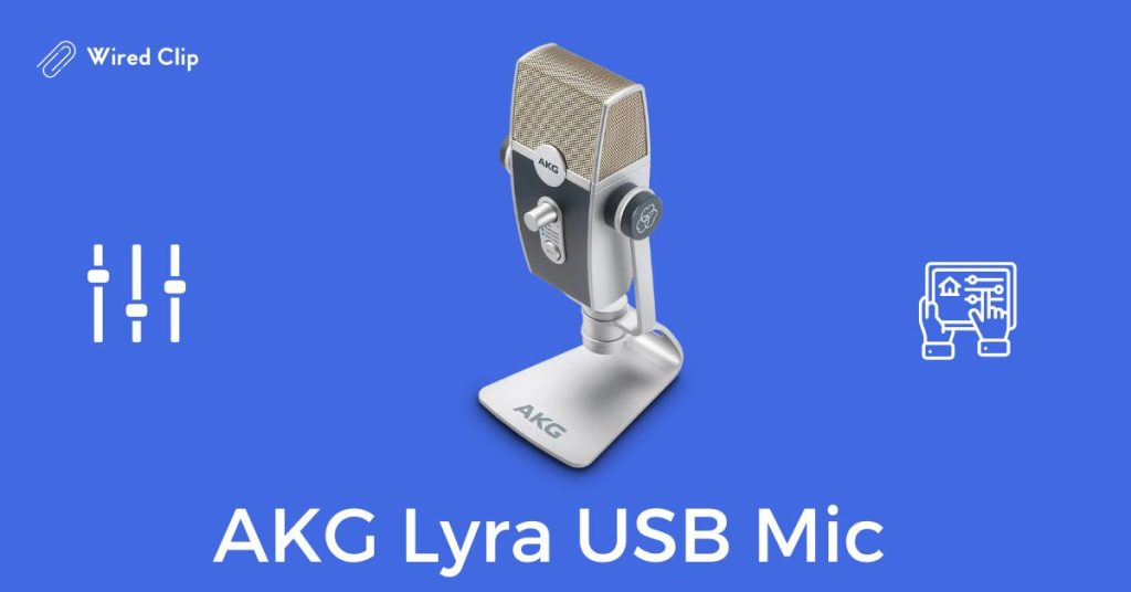 AKG Lyra USB Microphone Review