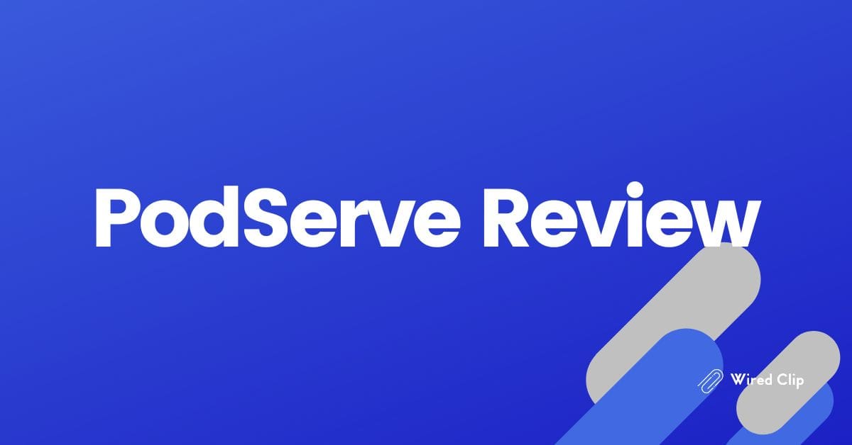 PodServe Review - Get Your Podcast Discovered