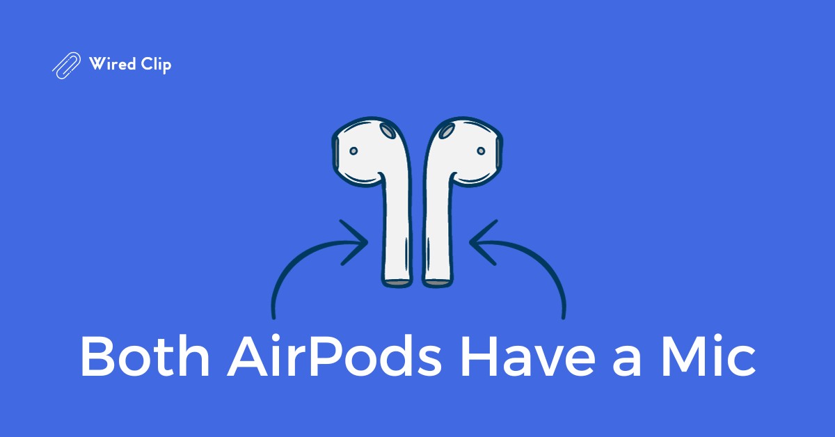 Which AirPod Has the Mic: Your Concise Guide