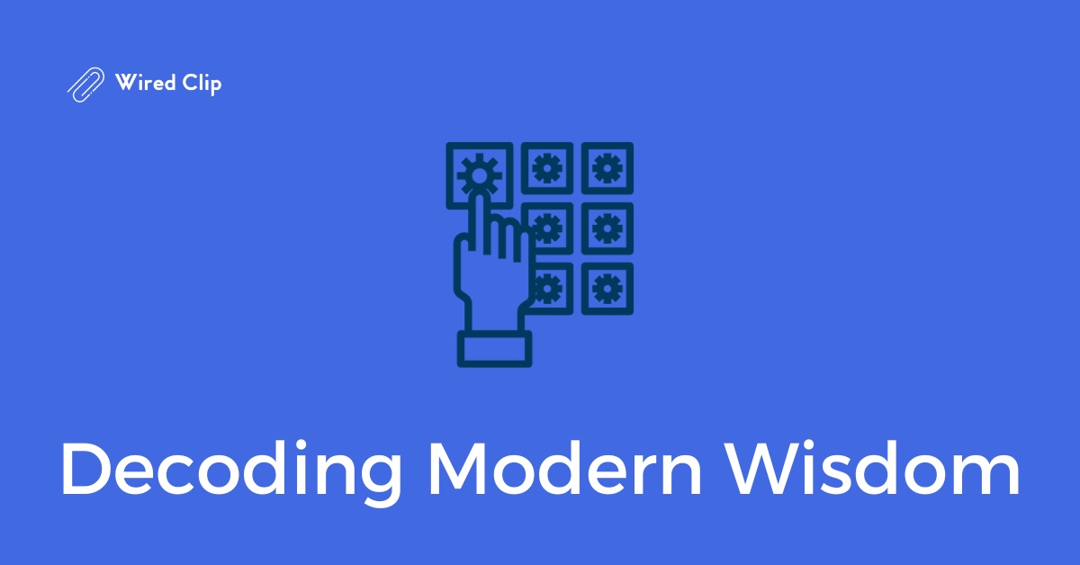 Best Modern Wisdom Episodes: Top Insights for Daily Life