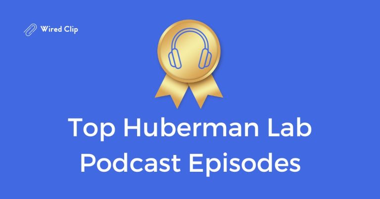 Best Huberman Lab Podcast Episodes: Ranked By Fans