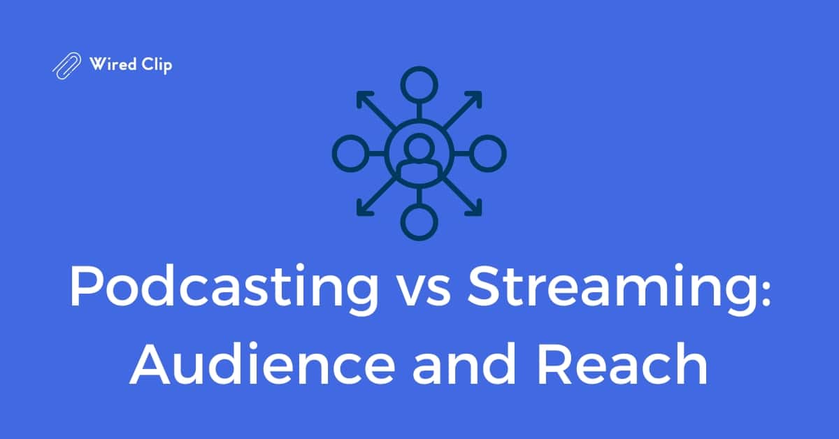 Podcasting vs Streaming: Understanding the Key Differences