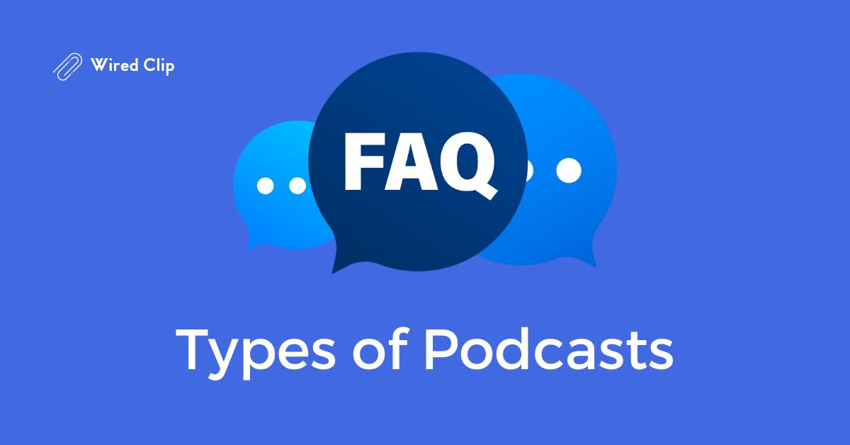 8 Types of Podcasts: Today's Top Formats and Genres
